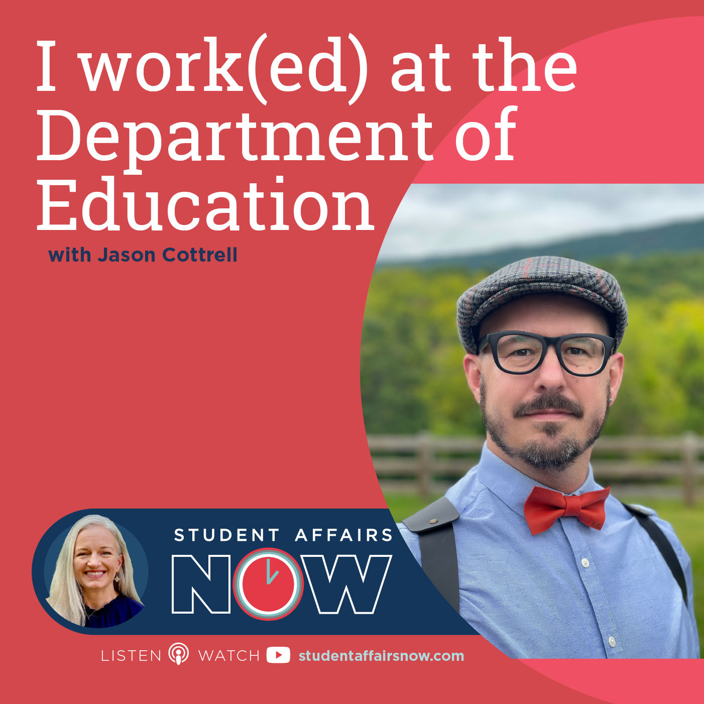 I work(ed) at the Department of Education. - Student Affairs NOW