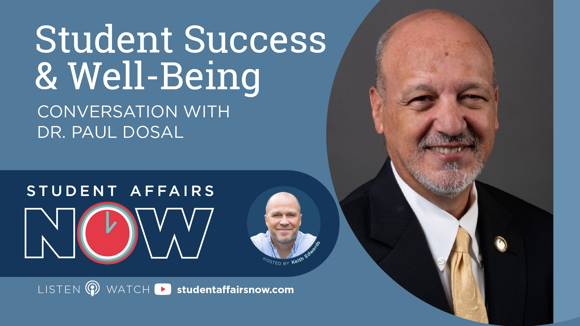 Student Success and Well-Being: Conversation with Dr. Paul Dosal ...